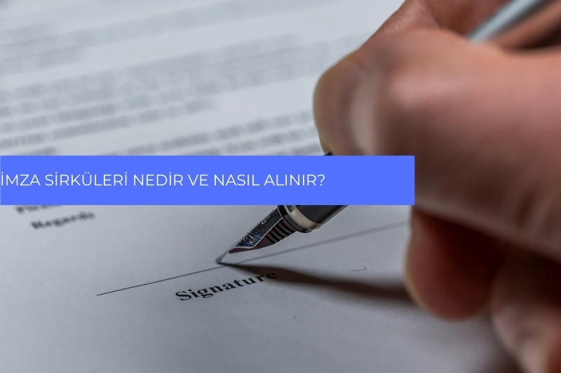 Hesapbilir Ön Muhasebe İmza Sirküleri Nedir ve Nasıl Alınır?